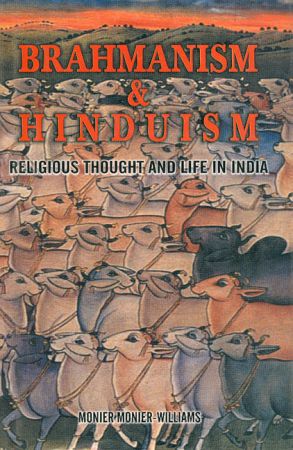 Brahmanism and Hinduism - Cosmo Publications