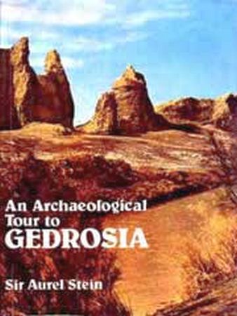 Archaeological Tour to Gedrosia - Cosmo Publications