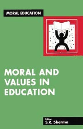 Moral and Values in Indian Education - Cosmo Publications