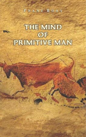 Mind of Primitive Man - Cosmo Publications
