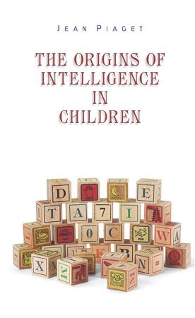 Origins of the Intelligence in Children - Cosmo Publications
