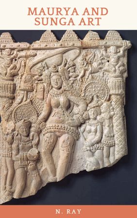 Maurya and Sunga Art - Cosmo Publications