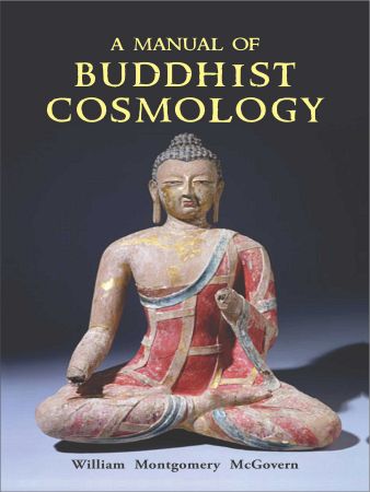 Manual of Buddhist Cosmology - Cosmo Publications