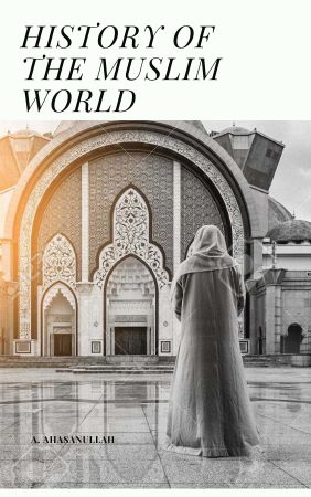History of the Muslim World - Cosmo Publications