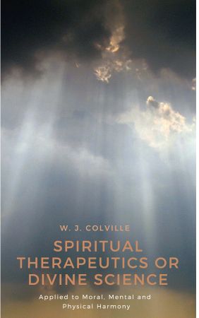 Spiritual Therapeutics or Divine Science - Cosmo Publications