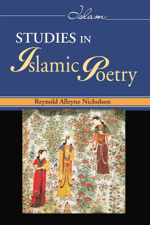 Studies in Islamic Poetry - Cosmo Publications