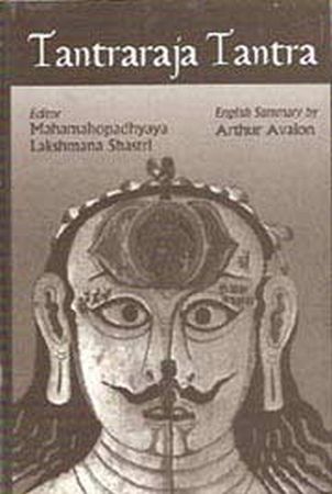 Tantraraja Tantra - An important Mediaeval Text of Sri Vidya